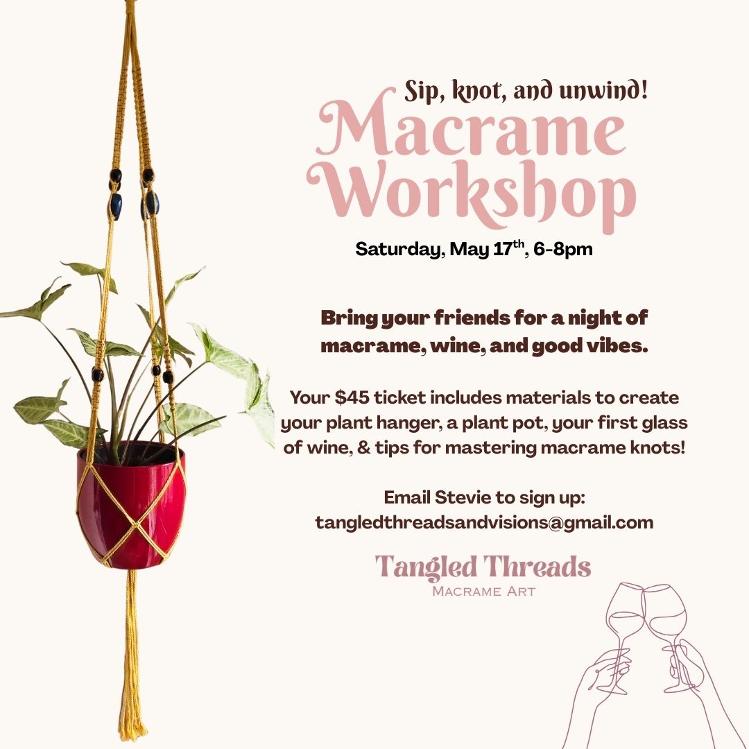 Macrame Workshop with Tangled Threads - Studios on the Park